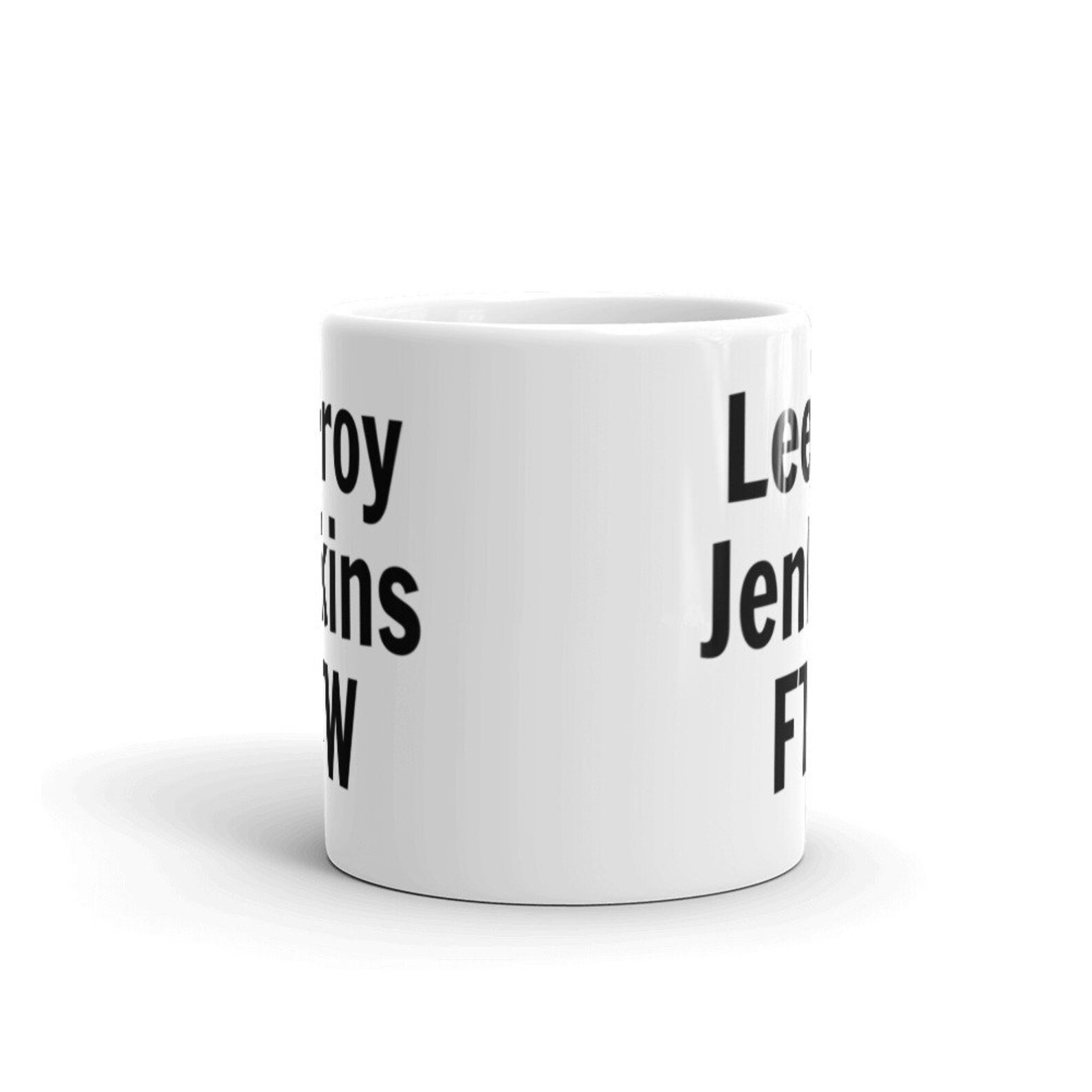 Leeroy Jenkins FTW Mug 11oz 15oz Novelty Gift MMORPG Mug - Etsy