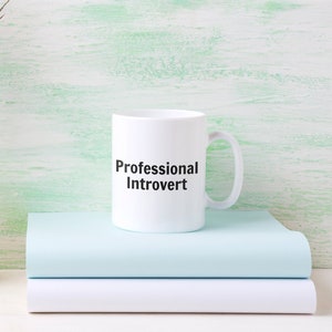 Professional Introvert Mug 11oz 15oz Novelty Gift Introvert Coffee Mug ...