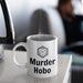 Murder Hobo Dnd Mug 11oz 15oz Novelty Gift Pathfinder Mug D&D - Etsy