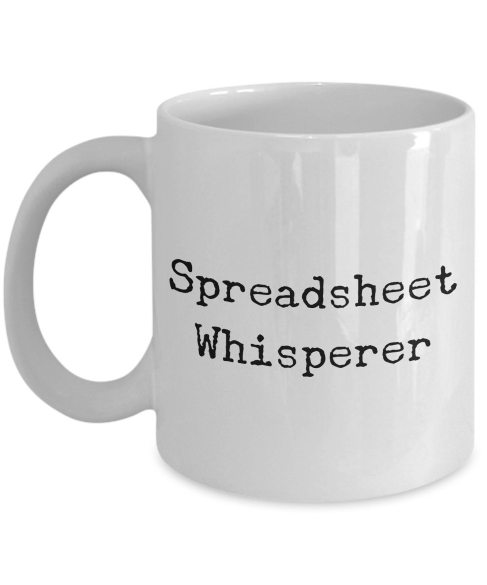 Spreadsheet Whisperer Mug 11oz 15oz Novelty Gift Spreadsheet | Etsy