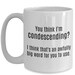 Big Word Condescending Mug 11oz 15oz Novelty Gift Condescending Coffee ...