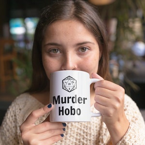 Murder Hobo Dnd Mug 11oz 15oz Novelty Gift Pathfinder Mug D&D Mug D and ...