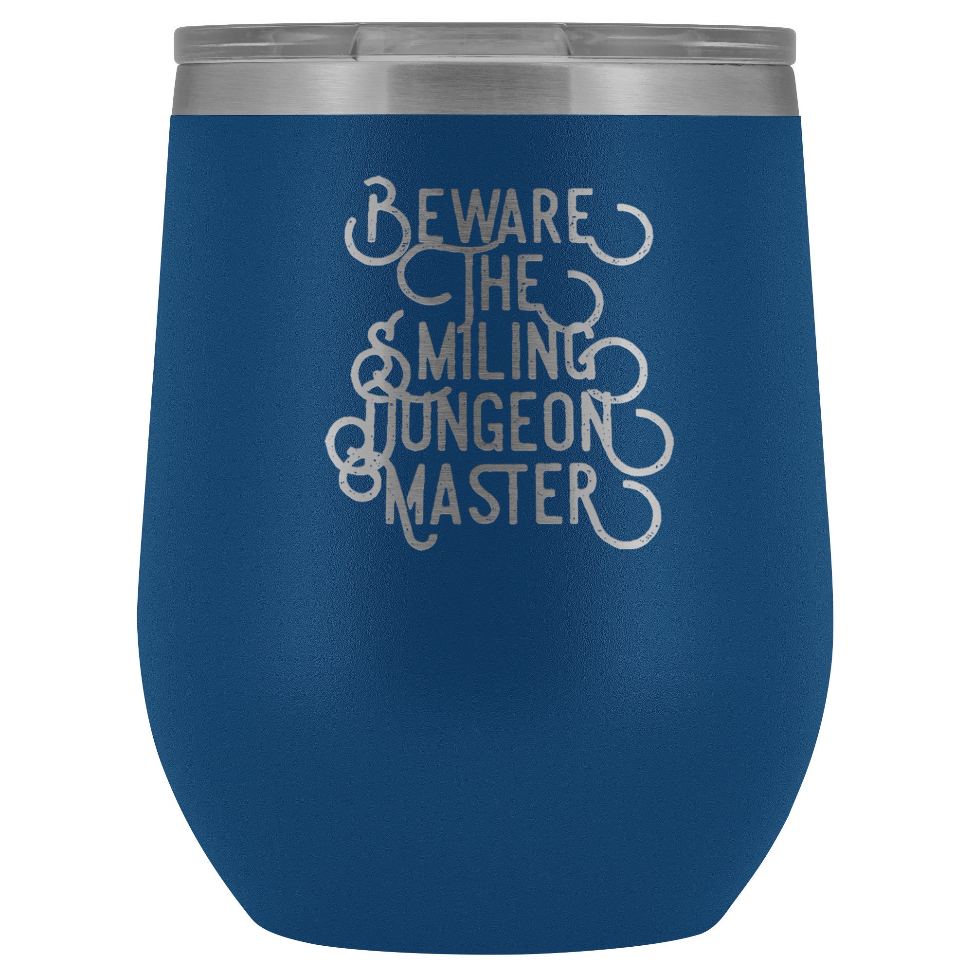 Beware the Smiling Dungeon Master Wine Tumbler 12oz Novelty Gift ...