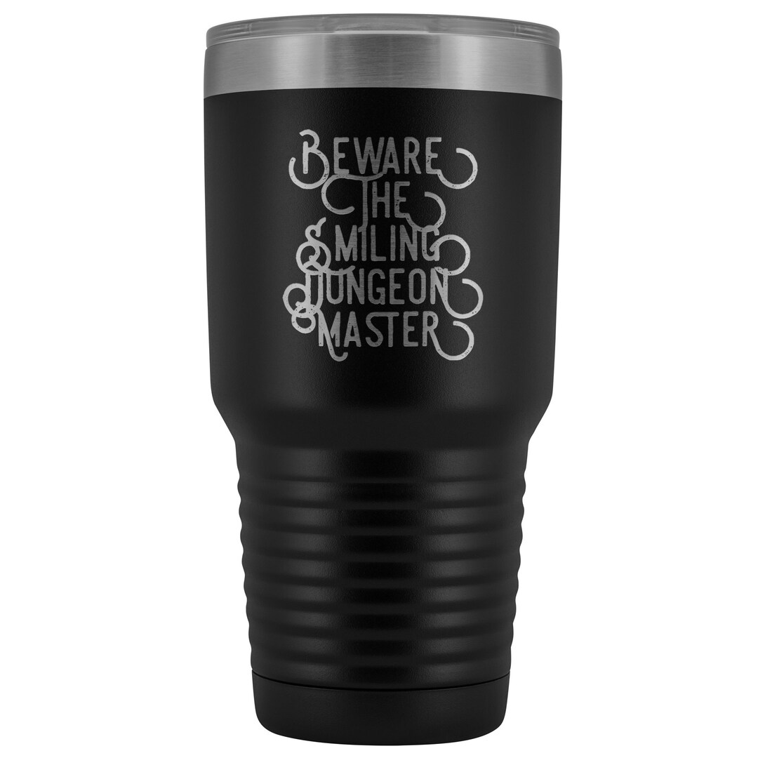 Beware the Smiling Dungeon Master Tumbler 30oz Novelty Gift Dnd Tumbler ...