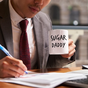 Sugar Daddy Mug 11oz 15oz Novelty Gift Sugar Daddy Coffee Mug Sugar ...