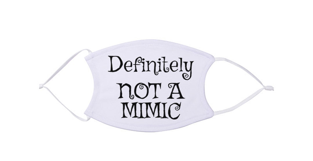 Definitely Not A Mimic Face Mask Novelty Gift 7x5 With Filter Pocket ...