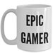 Epic Gamer Mug 11oz 15oz Mug Gamer Boyfriend Mug Epic Coffee - Etsy