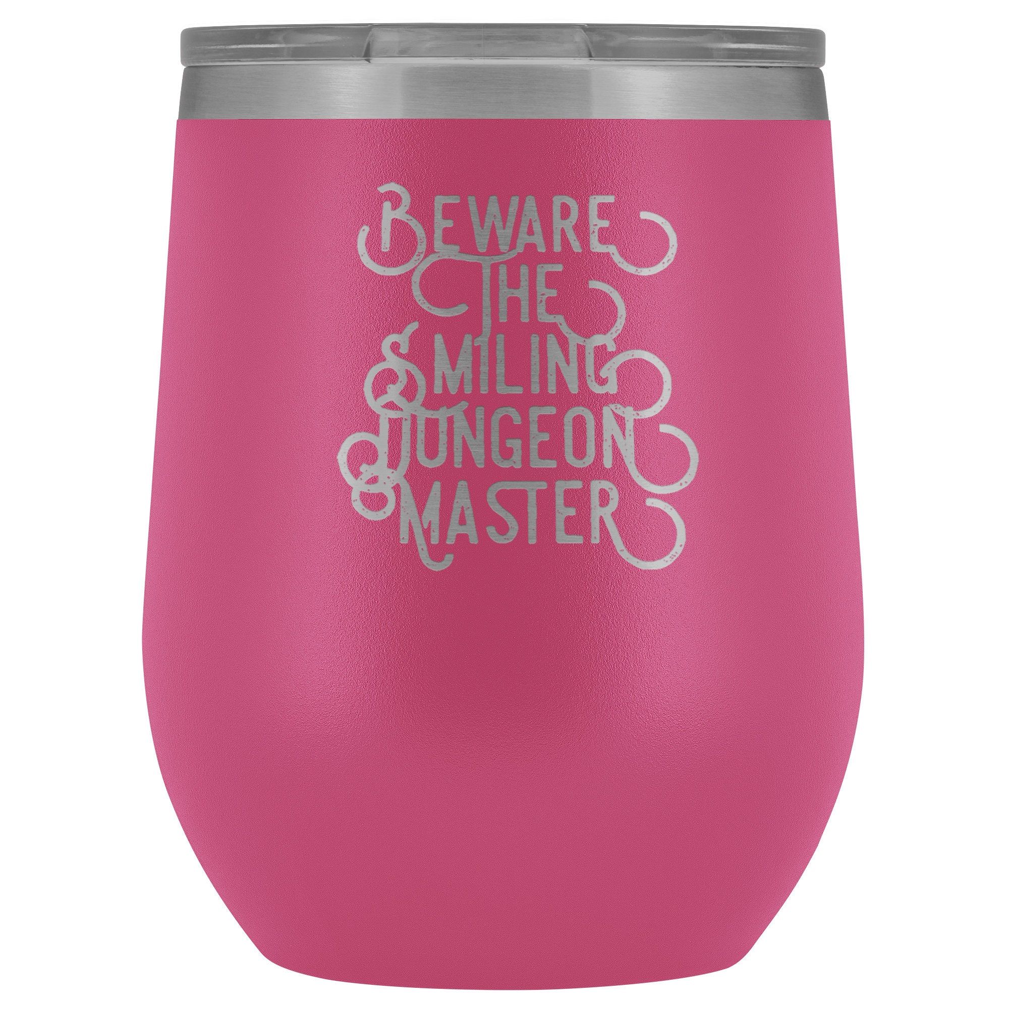 Beware the Smiling Dungeon Master Wine Tumbler 12oz Novelty Gift ...