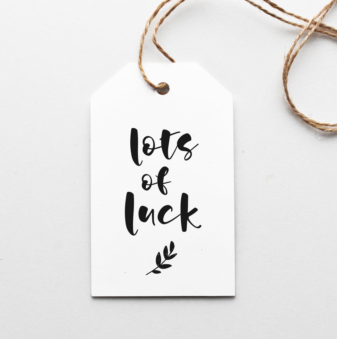 Printable Good Luck Tag | Lots of Luck | Good Luck Cheer Tags | Favor ...