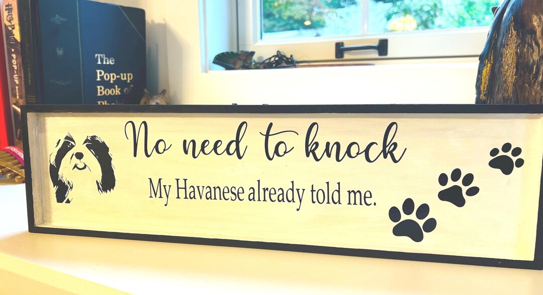 Havanese Sign, Humorous Dog Sign, Farmhouse Sign - Etsy