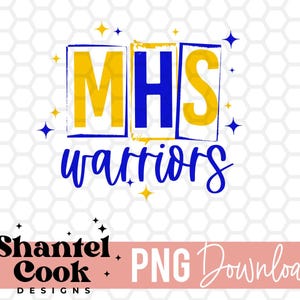 Blue & Gold MHS Warriors Digital Download PNG, Design for Sublimation ...