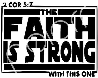 The Faith is Strong With This One Star Wars Wall Art Strong Faith the ...