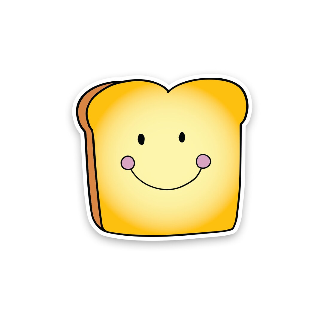 Toast Sticker | Cute Toast Vinyl Sticker | Bread Vinyl Sticker | Foodie ...