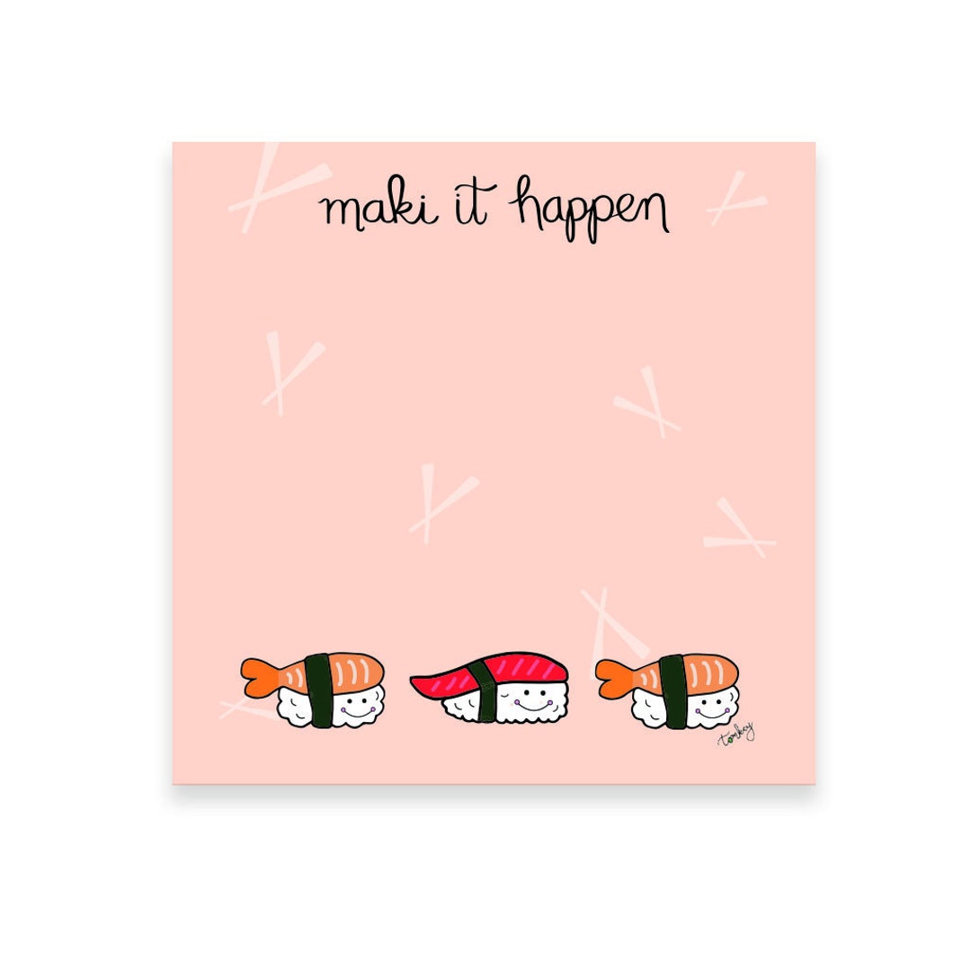 Sushi Sticky Notes | Maki It Happen | Sashimi Sticky Notes | Sushi ...