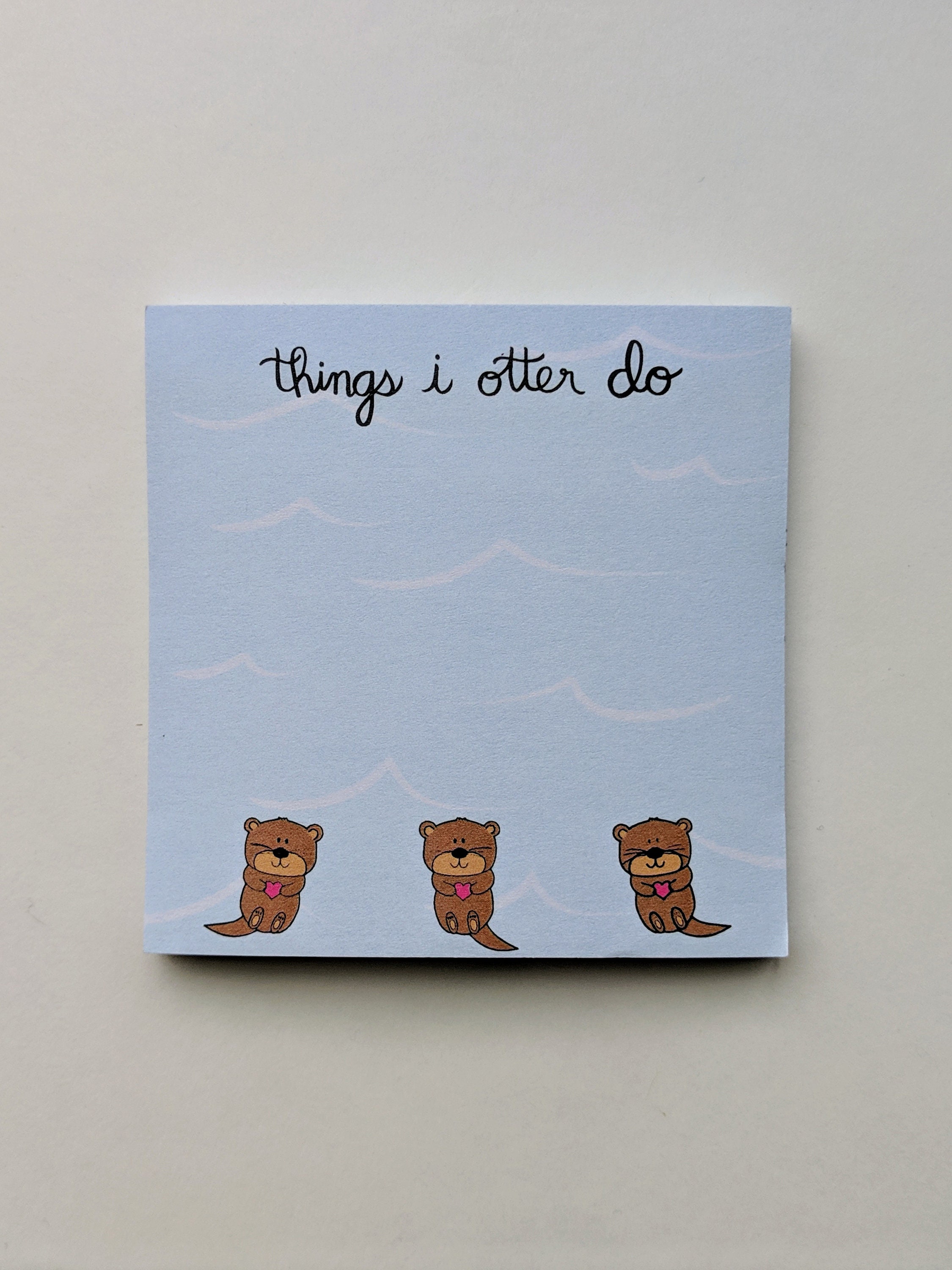 Otter Sticky Notes Things I Otter Do Otter Gifts Otter | Etsy