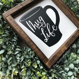 Mug Life Coffee Cup Sign for Coffee Station or Coffee Lover Kitchen ...