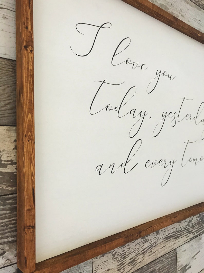 I Love You Today Yesterday and Every Tomorrow 24 x | Etsy