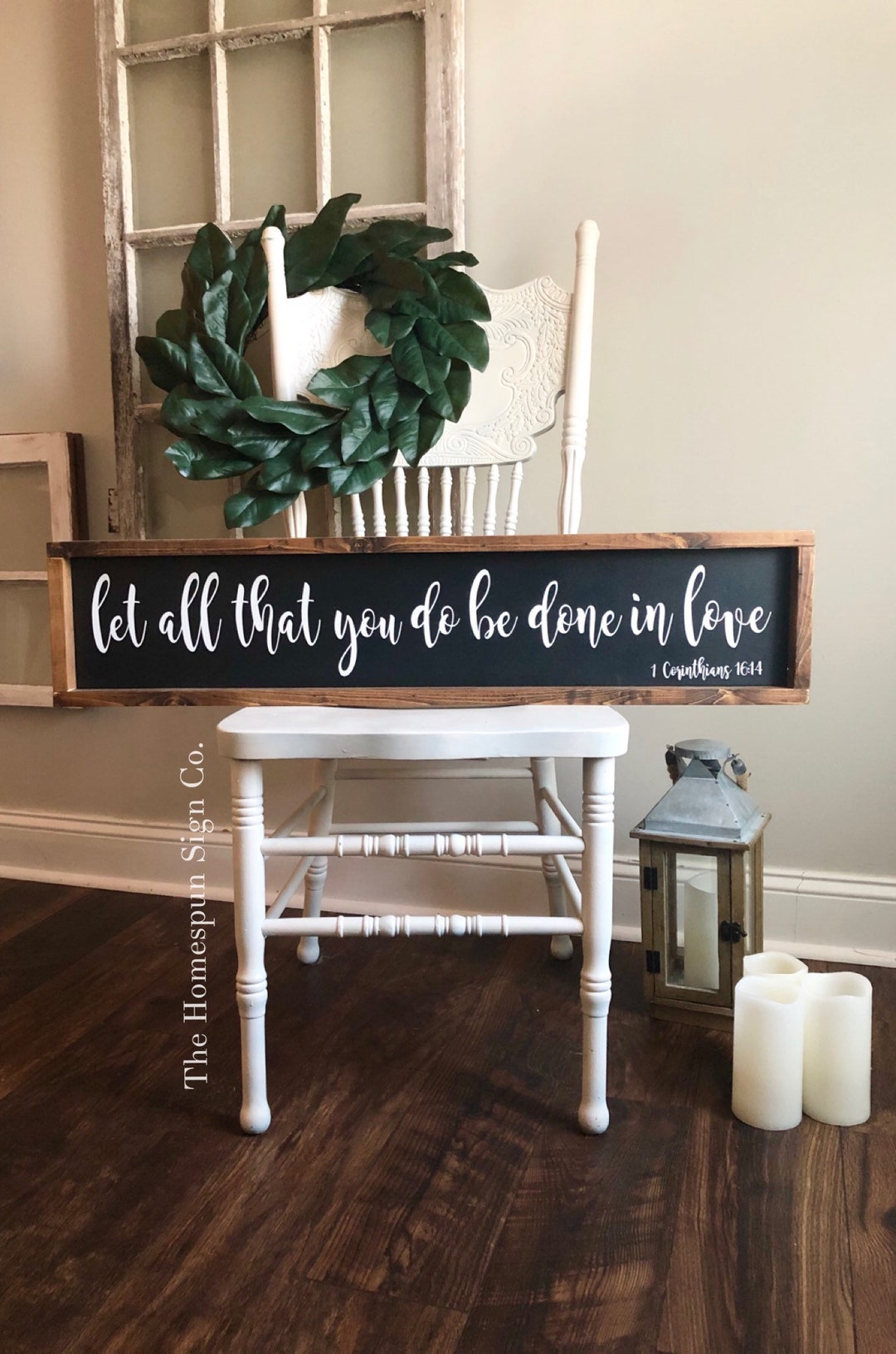 Let All That You Do Be Done in Love 8"x 36" Wooden Farmhouse Style Sign ...