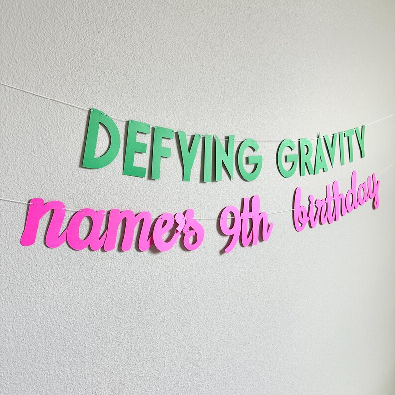 Defying Gravity Name's 9th Birthday, Defying Gravity Birthday Banner ...