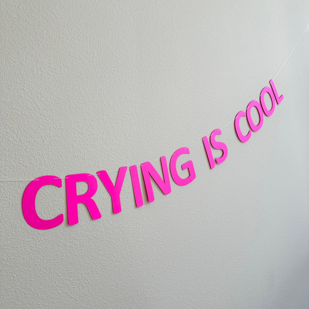Crying is Cool, Crying is Cool Banner, Custom Banner, Custom Fuchsia ...