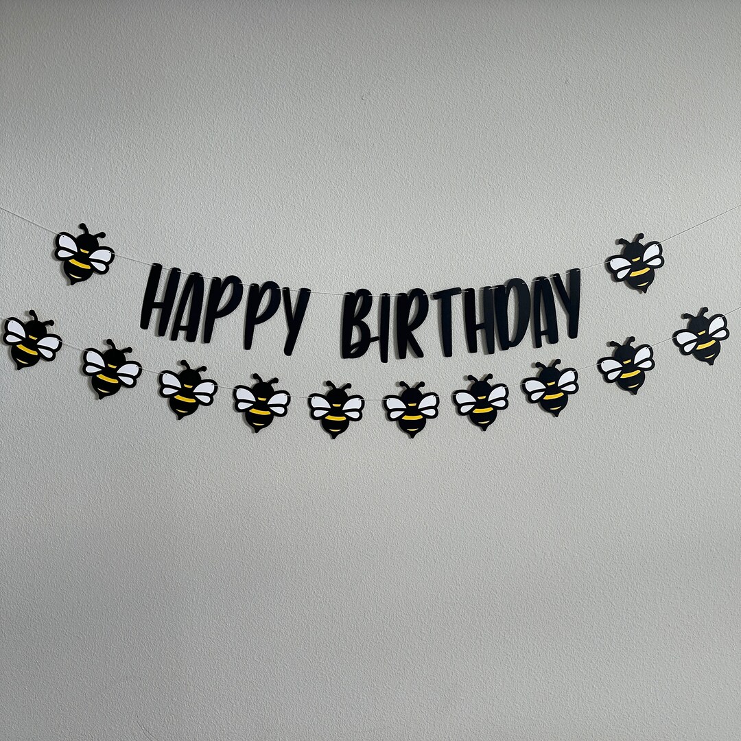 Bee Happy Birthday, Bee Happy Birthday Banner, Bee Birthday Party, Bee ...
