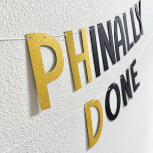 Phinally Done Banner, PHD Graduation Gift, Phinally Done, Unique ...
