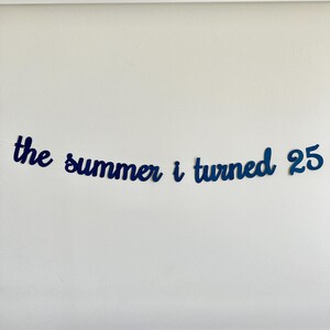 The Summer I Turned 25, Summertime Birthday Banner, Summer Birthday ...