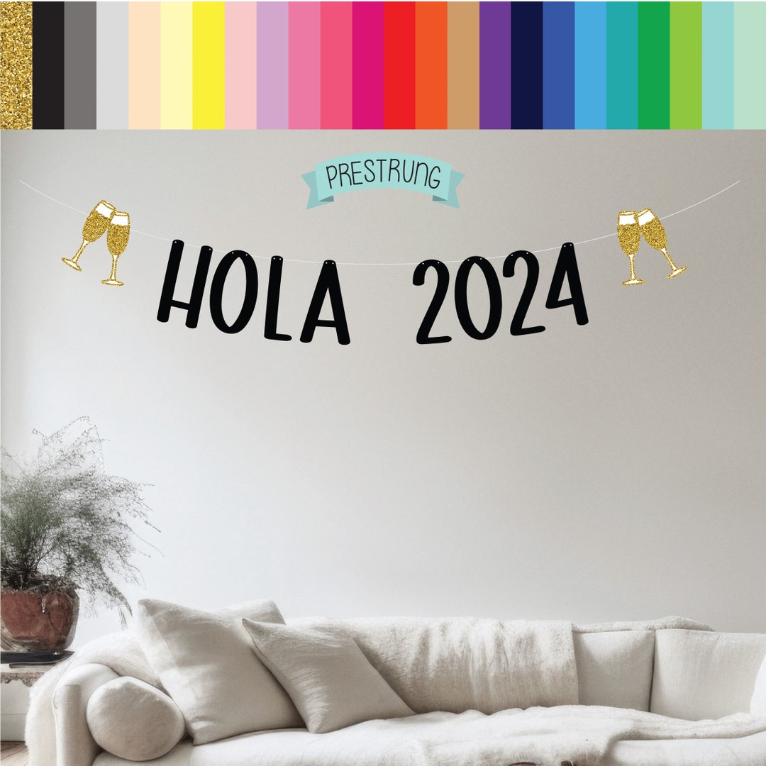 Hola 2024, Hola 2024 Banner, Hola 2024 Decorations, Hola 2024 Theme, New Years Eve Party ...