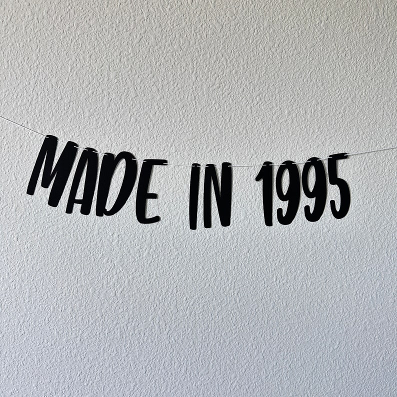 Made in 1995 Made in 1995 Banner 1995 Born in 1995 - Etsy
