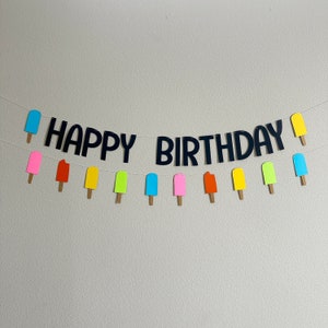 Popsicle Themed Birthday Banner, Summertime Birthday Banner, Summer ...