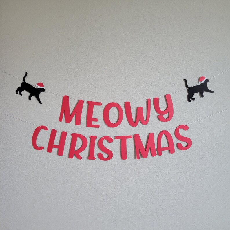 Meowy Christmas, Cat Christmas, Meowy Christmas Banner, Christmas Cat ...