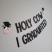 Holy Cow I Graduated, Cow Themed Graduation Banner, Custom Cow ...