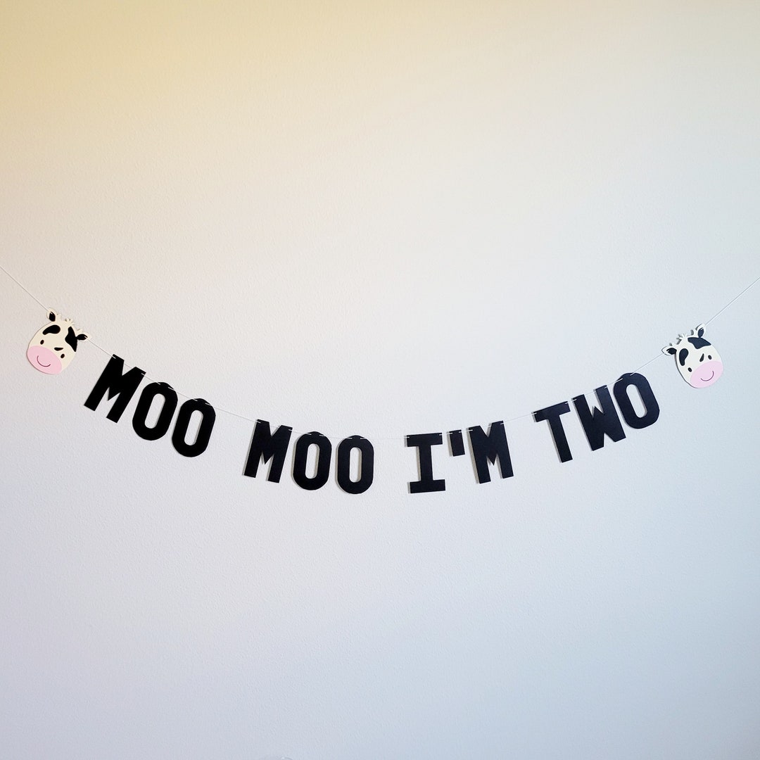 Moo Moo I'm Two Cow Garland Cow Banner Cow Decor - Etsy