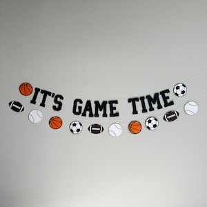 It's Game Time, It's Game Time Decorations, Game Time Banner, Sports ...