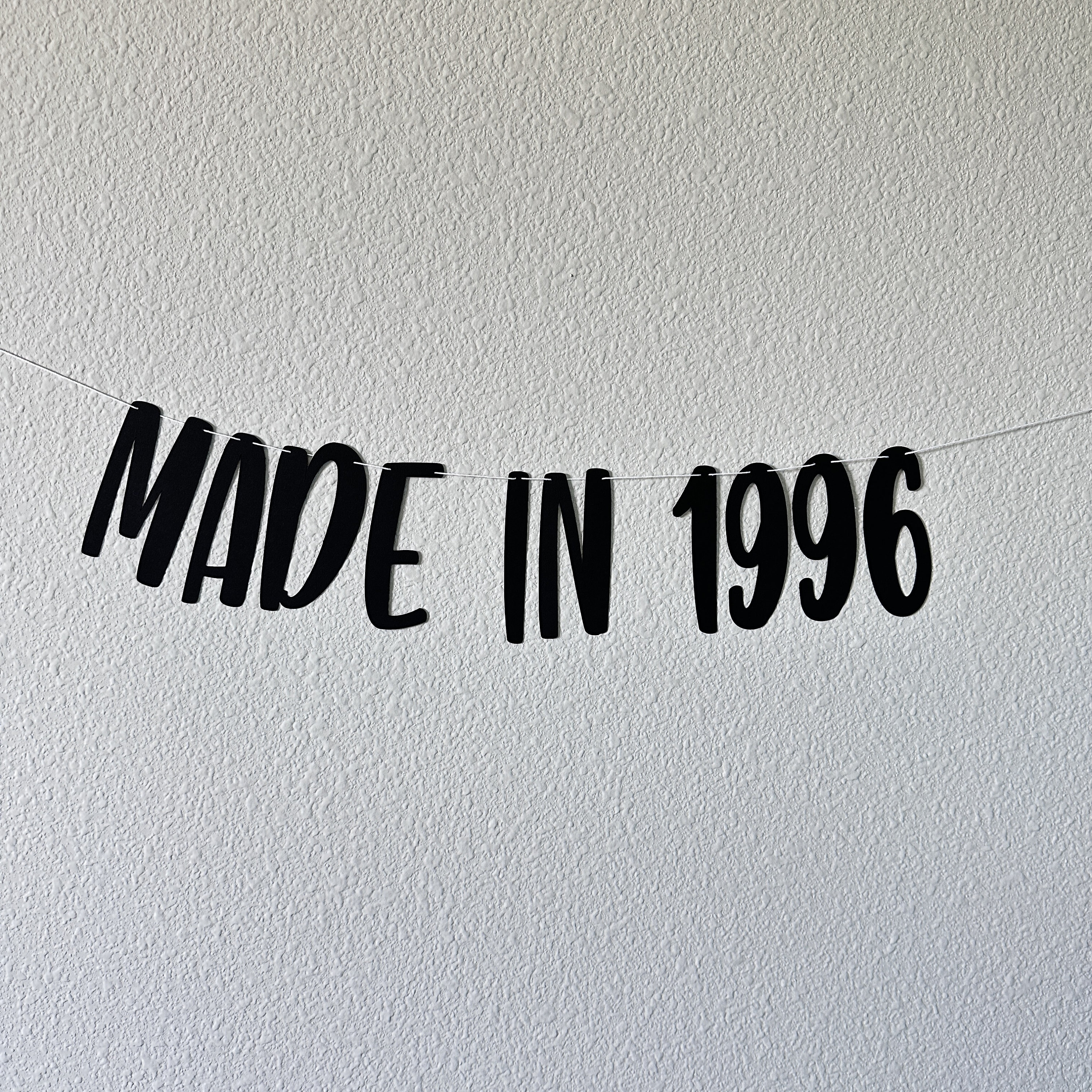 Made in 1996, Made in 1996 Banner, 1996, Born in 1996 - Etsy