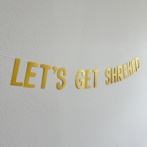Let's Get Shreked, Let's Get Shreked Banner, Let's Get Shreked ...