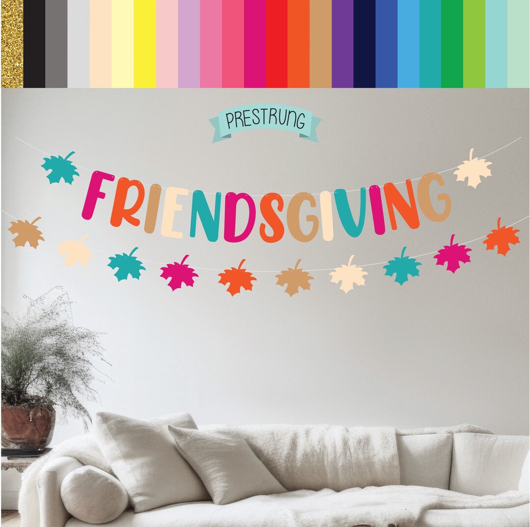 Friendsgiving, Friendsgiving Banner, Friendsgiving Decorations ...