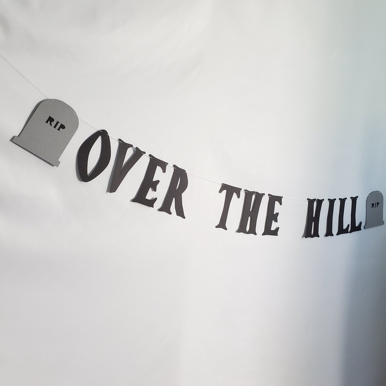 Over the Hill, Over the Hill Banner, 40th Birthday Banner, Over the ...