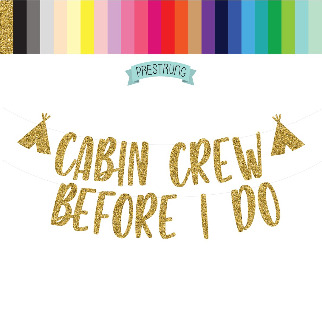 Cabin Crew Before I Do, Camp Bachelorette, Cabin Bachelorette ...
