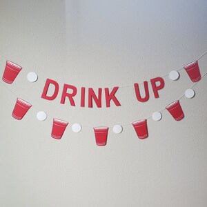 Drink up Banner Drink Up Beer Pong Banner Bar Sign Red Cup - Etsy