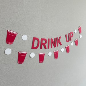 Drink up Banner, Drink Up, Beer Pong Banner, Bar Sign, Red Cup Banner ...
