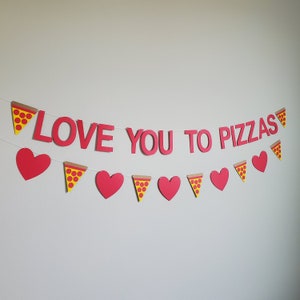 Love You to Pizzas Love You to Pizzas Banner Pizza | Etsy