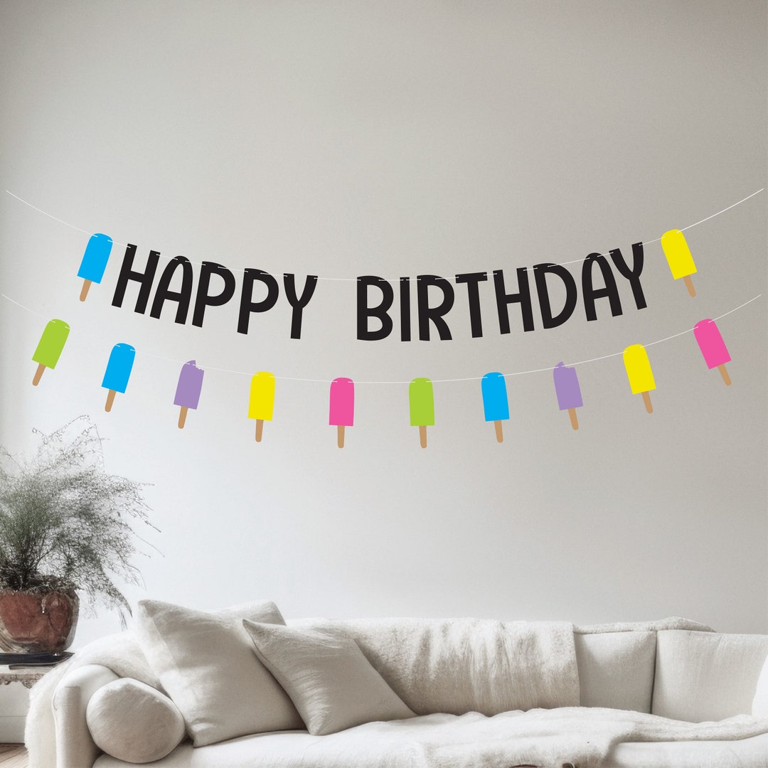 Popsicle Themed Birthday Banner Summertime Birthday Banner - Etsy