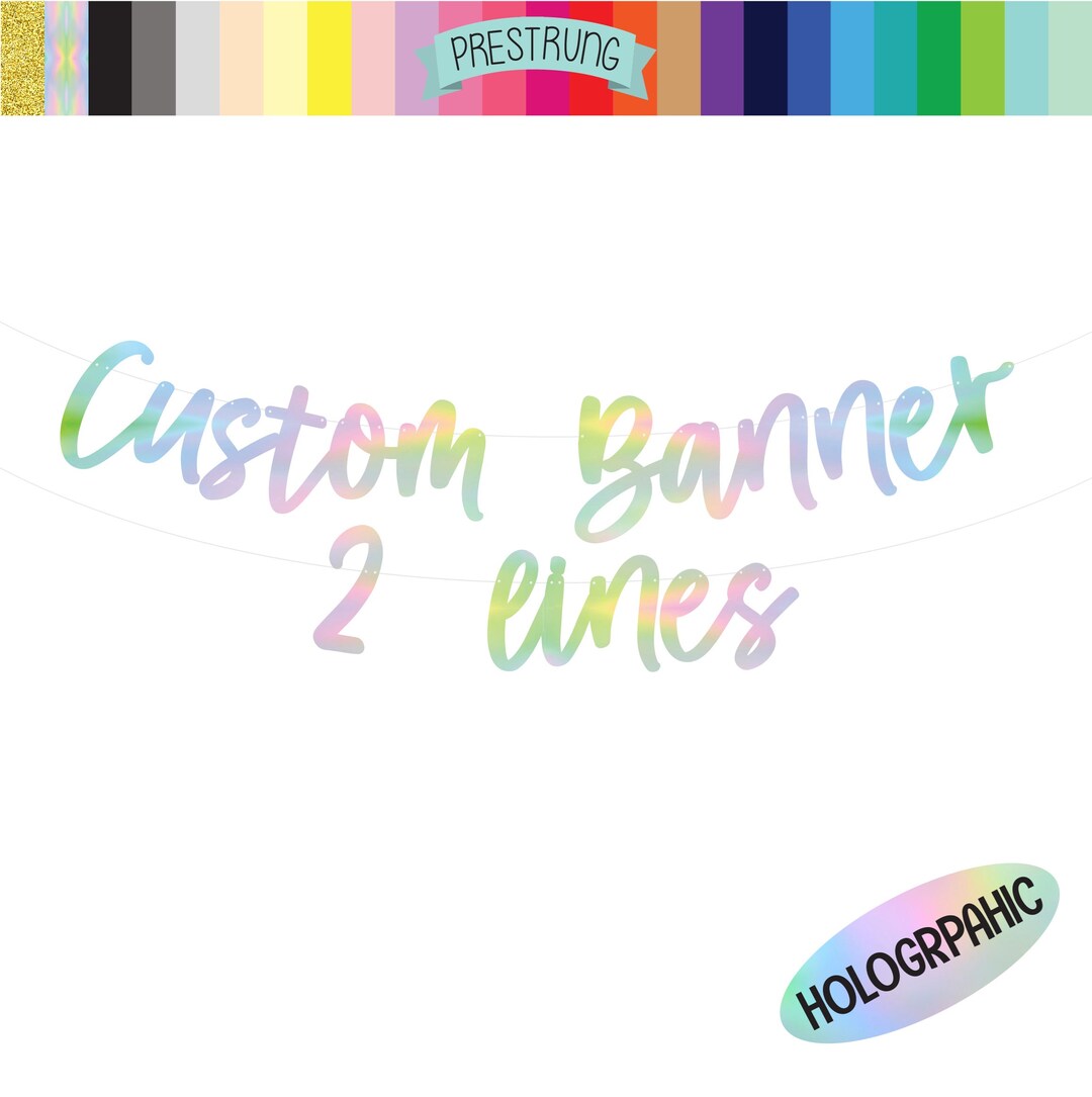 Custom Banner, Custom Banner 2 Lines, Custom Holographic Banner ...