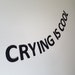 Crying is Cool, Crying is Cool Banner, Custom Banner, Custom Black ...