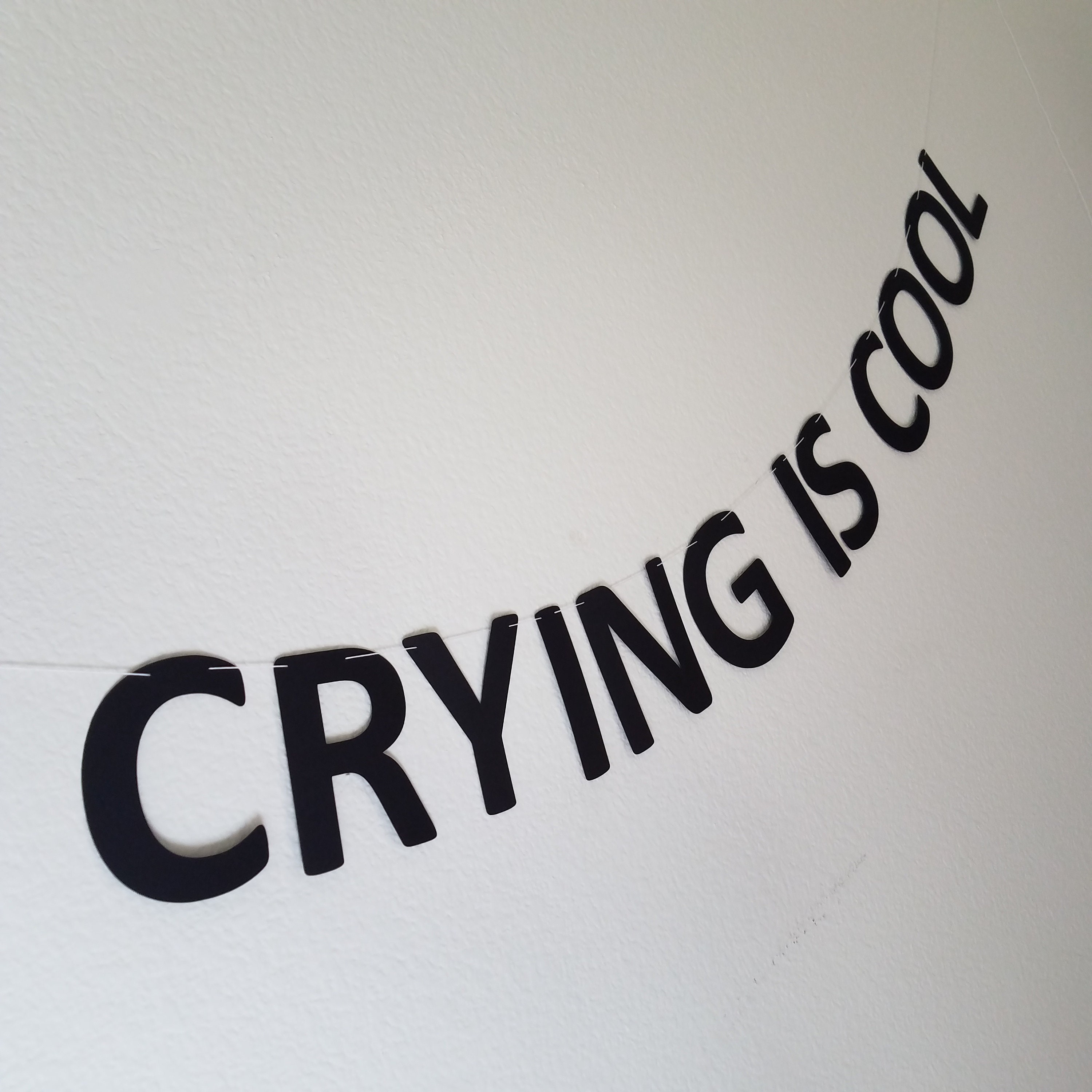 Crying is Cool, Crying is Cool Banner, Custom Banner, Custom Black ...