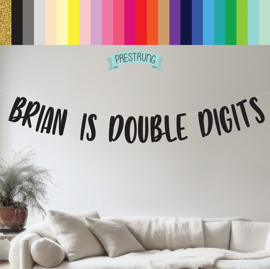 Double Digits, Name is Double Digits Banner, 10th Birthday Banner, 10 ...