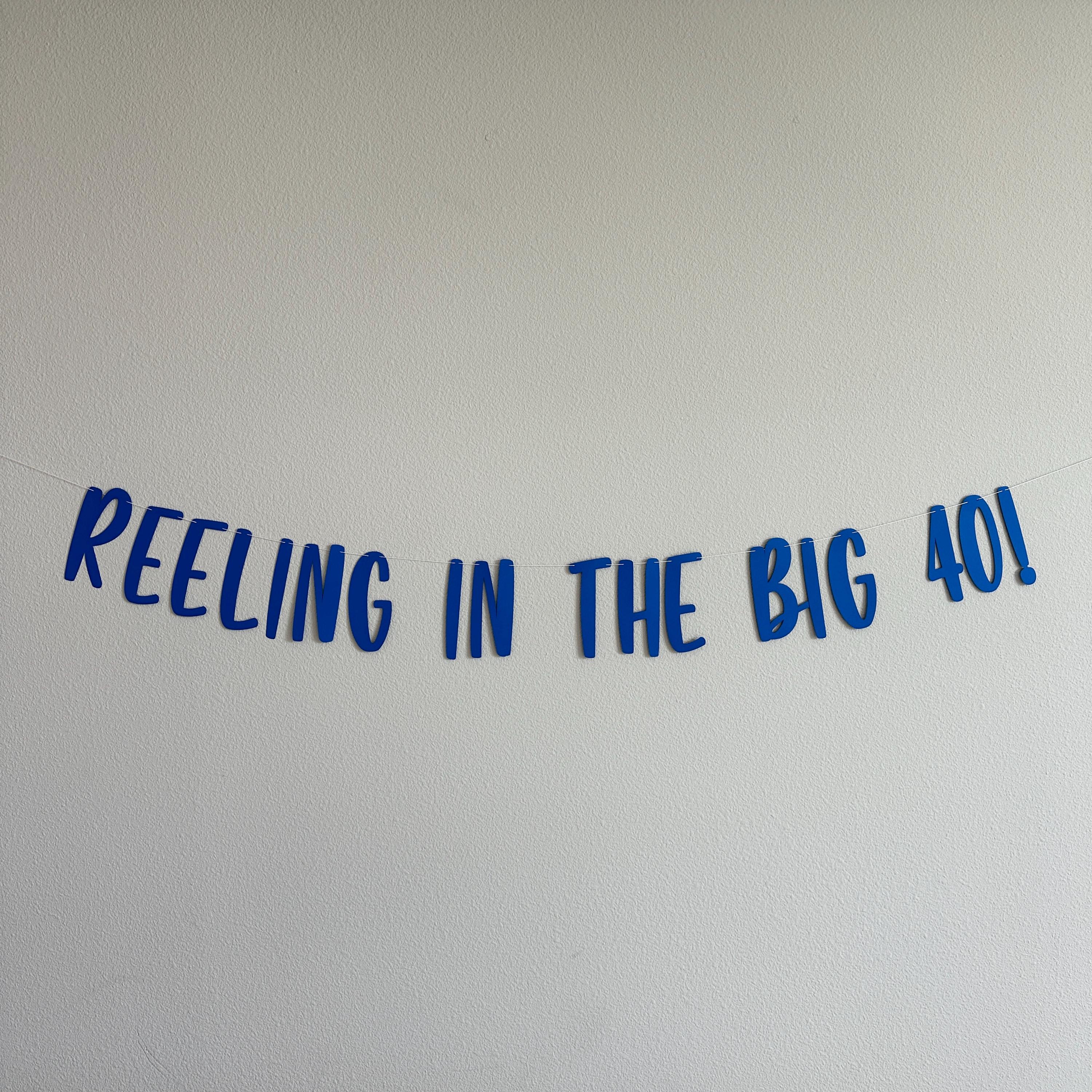 Reeling in the Big 40, 40th Birthday Banner, 40th Birthday Party ...