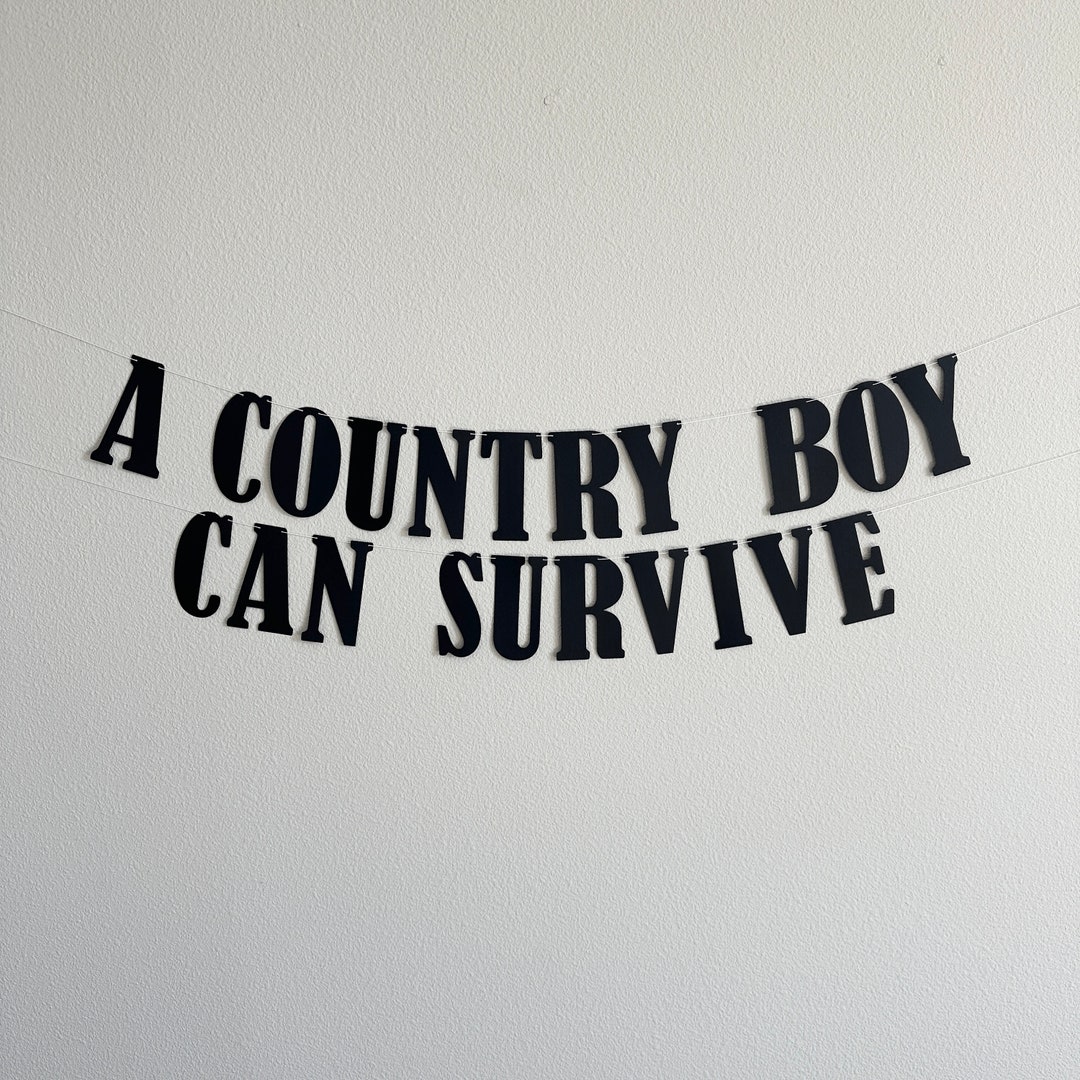 A Country Boy Can Survive, A Country Boy Can Survive Banner, Country ...