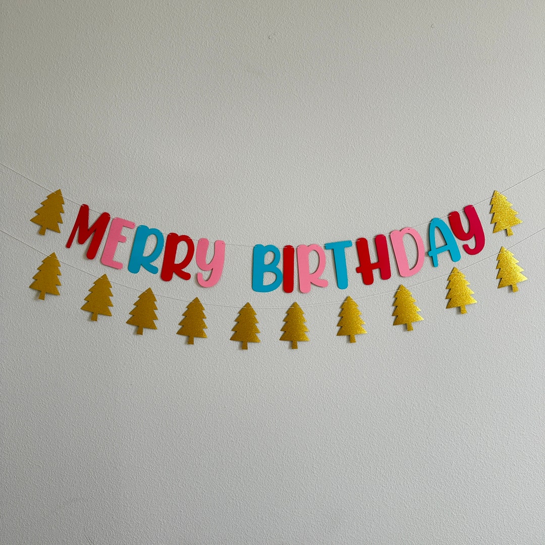 Merry Birthday Banner, Christmas Birthday Decorations, December ...
